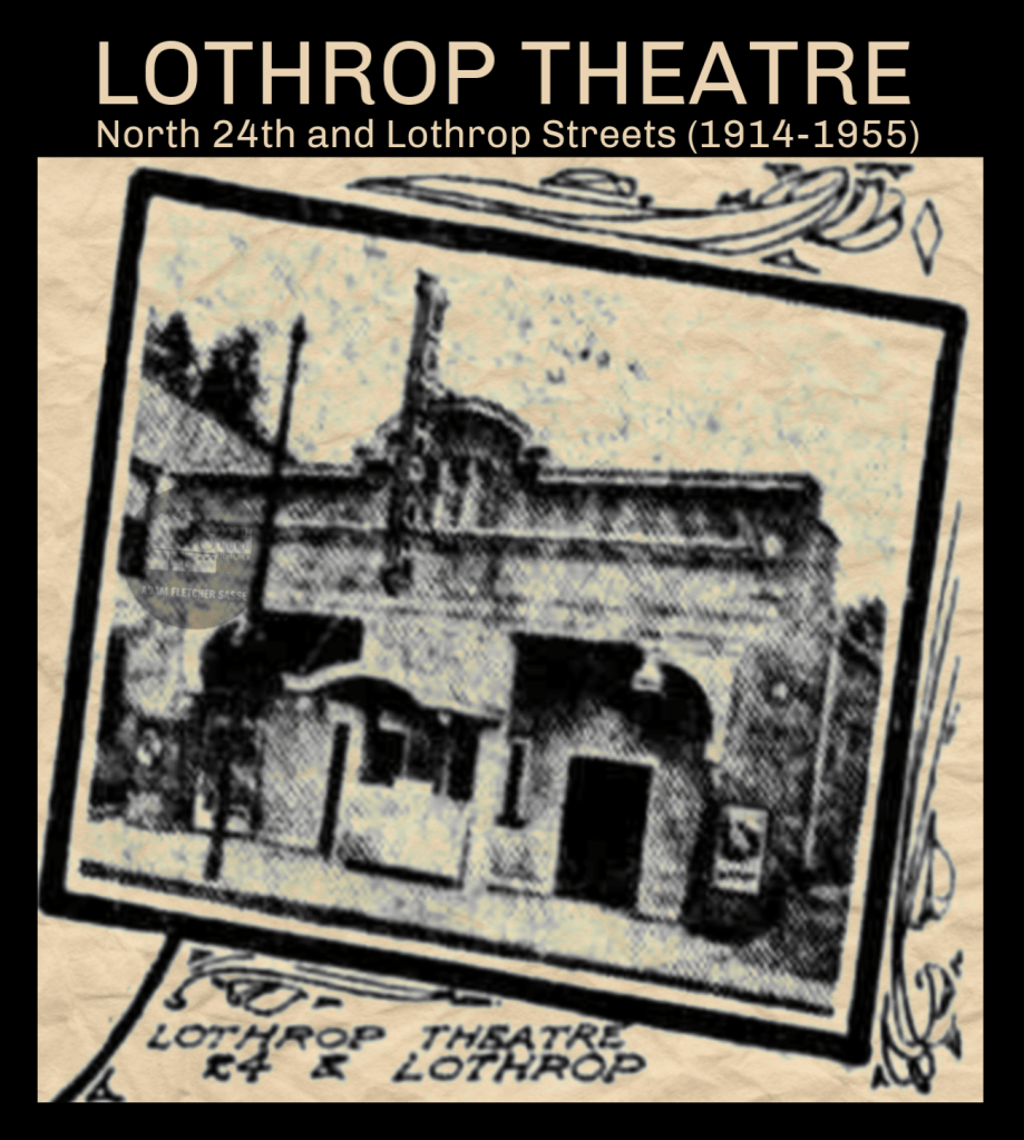 A History of the Lothrop Theater – NorthOmahaHistory.com