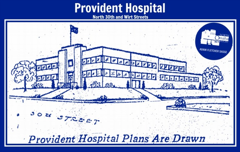 A History of North Omaha’s Provident Hospital – NorthOmahaHistory.com